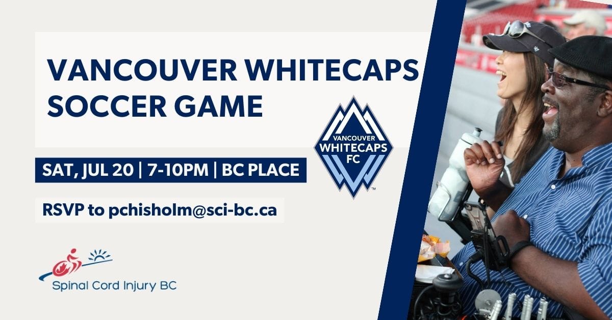 Vancouver Whitecaps Soccer Game - Spinal Cord Injury BC
