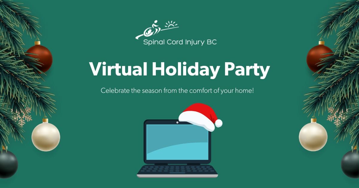 Virtual Holiday Party - Spinal Cord Injury BC