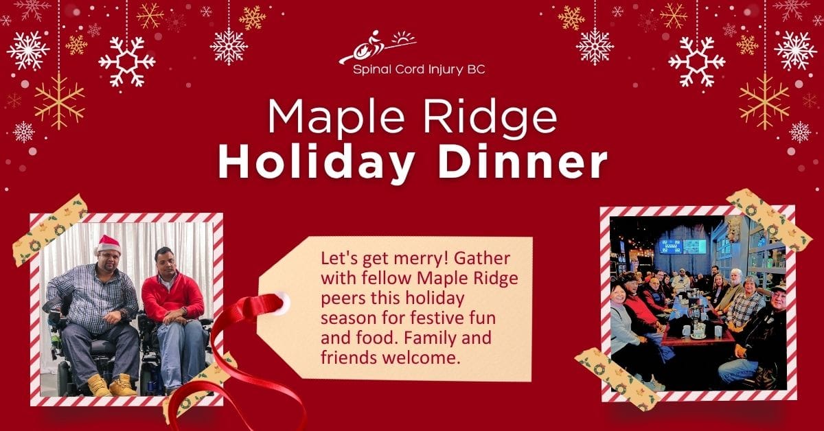 Maple Ridge Holiday Dinner - Spinal Cord Injury BC